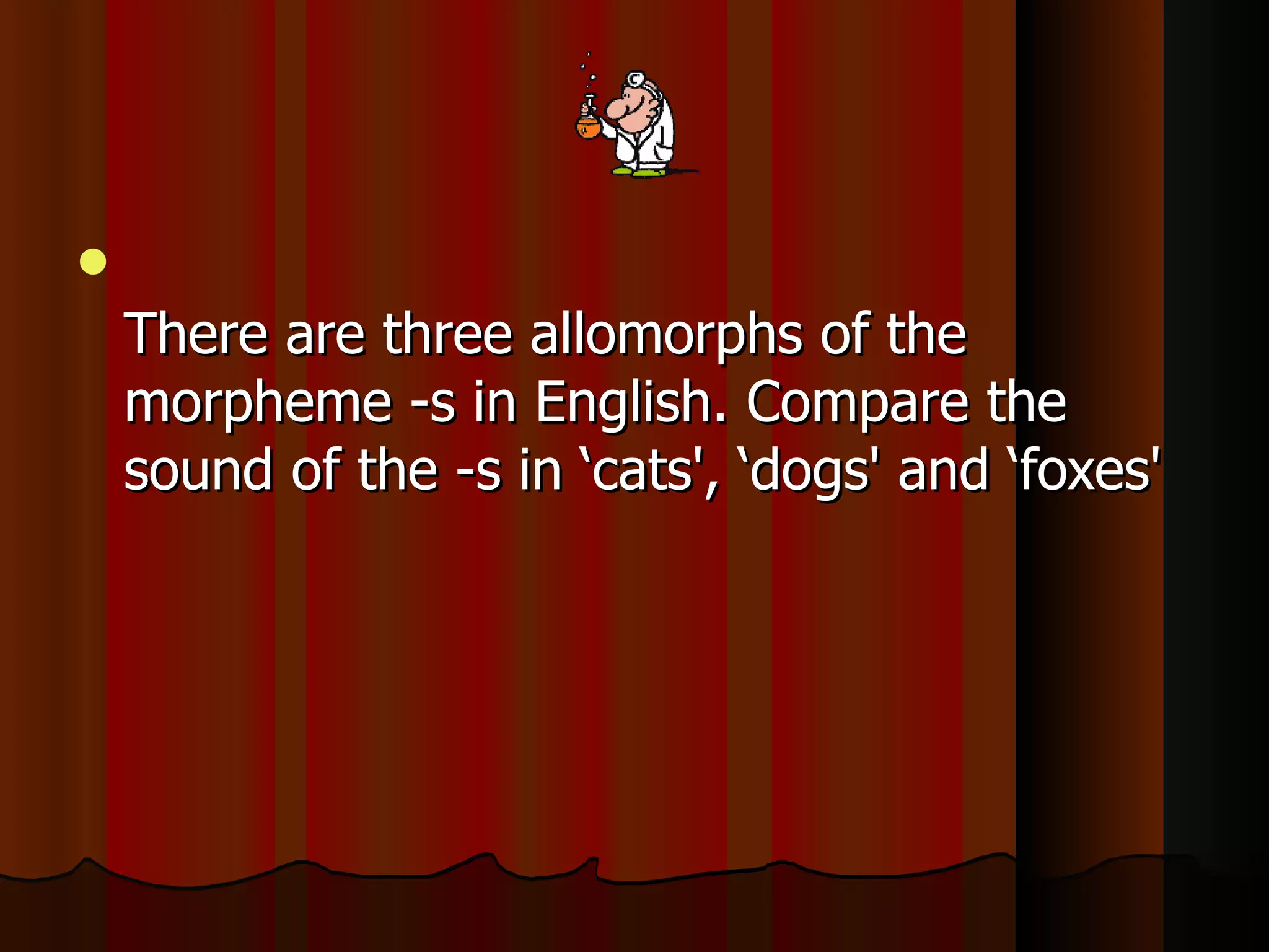 Allomorph power point 2 | PPT