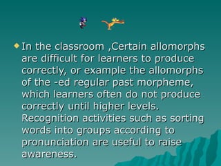 Allomorph power point 2 | PPT