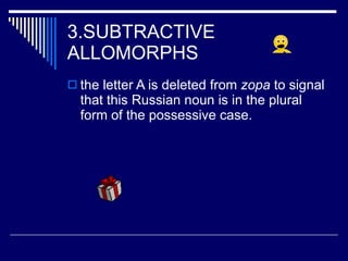 Allomorph power point 2 | PPT
