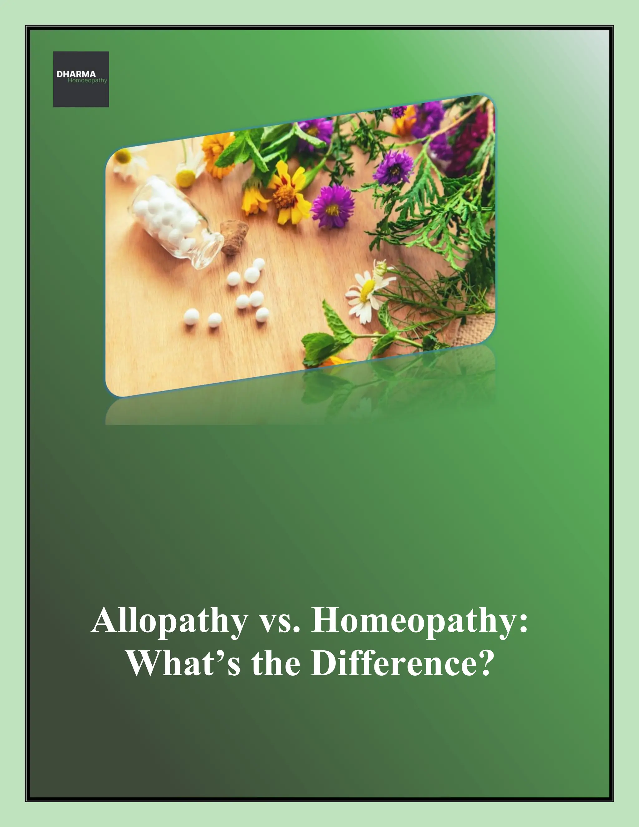 Allopathy vs. Homeopathy: What’s the Difference? | PDF