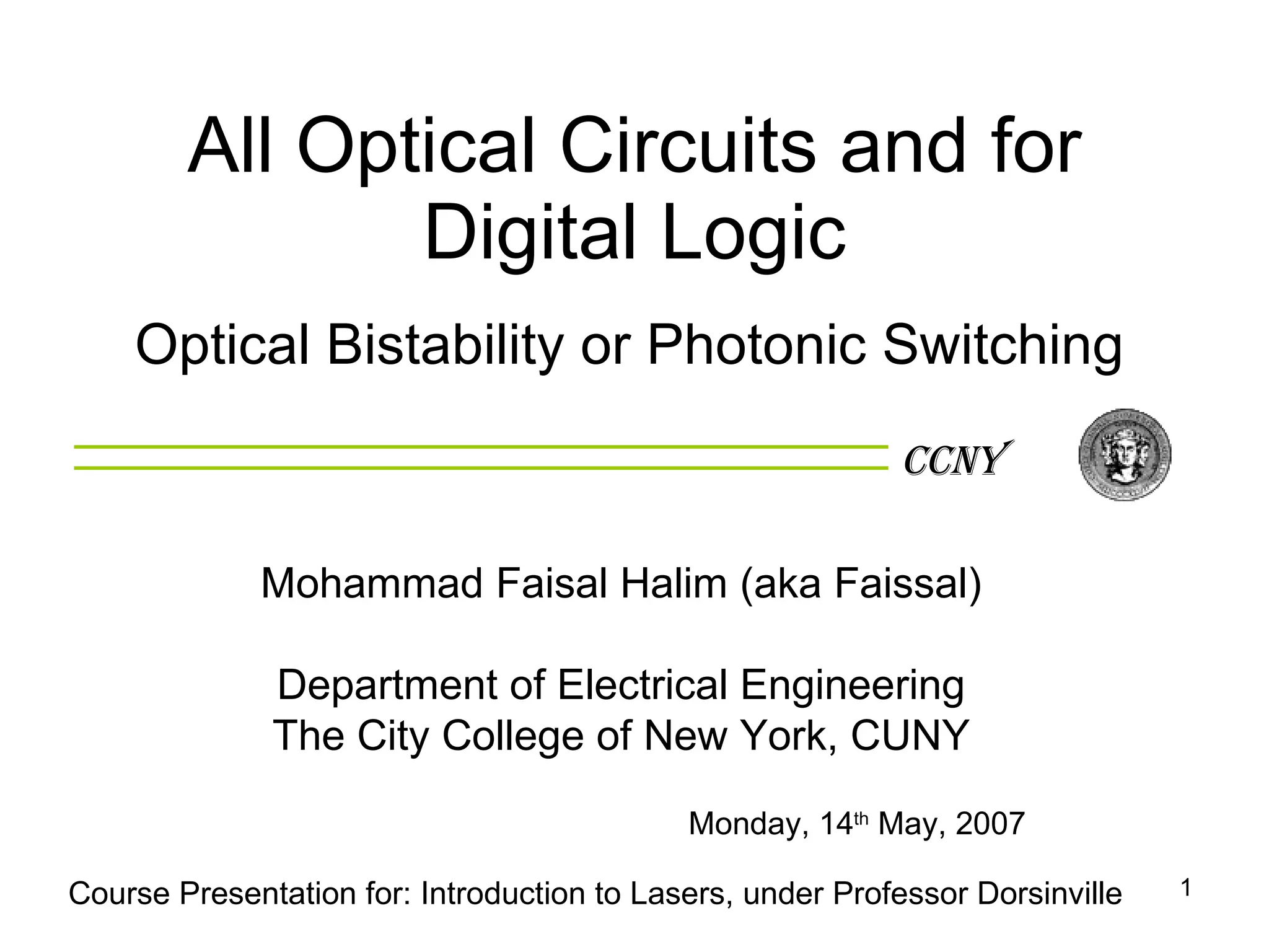 All optical circuits and for digital logic | PPT | Physics | Science