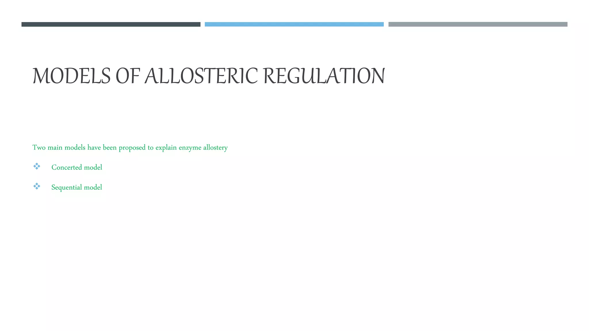 Allosteric enzymes and their regulation | PPTX