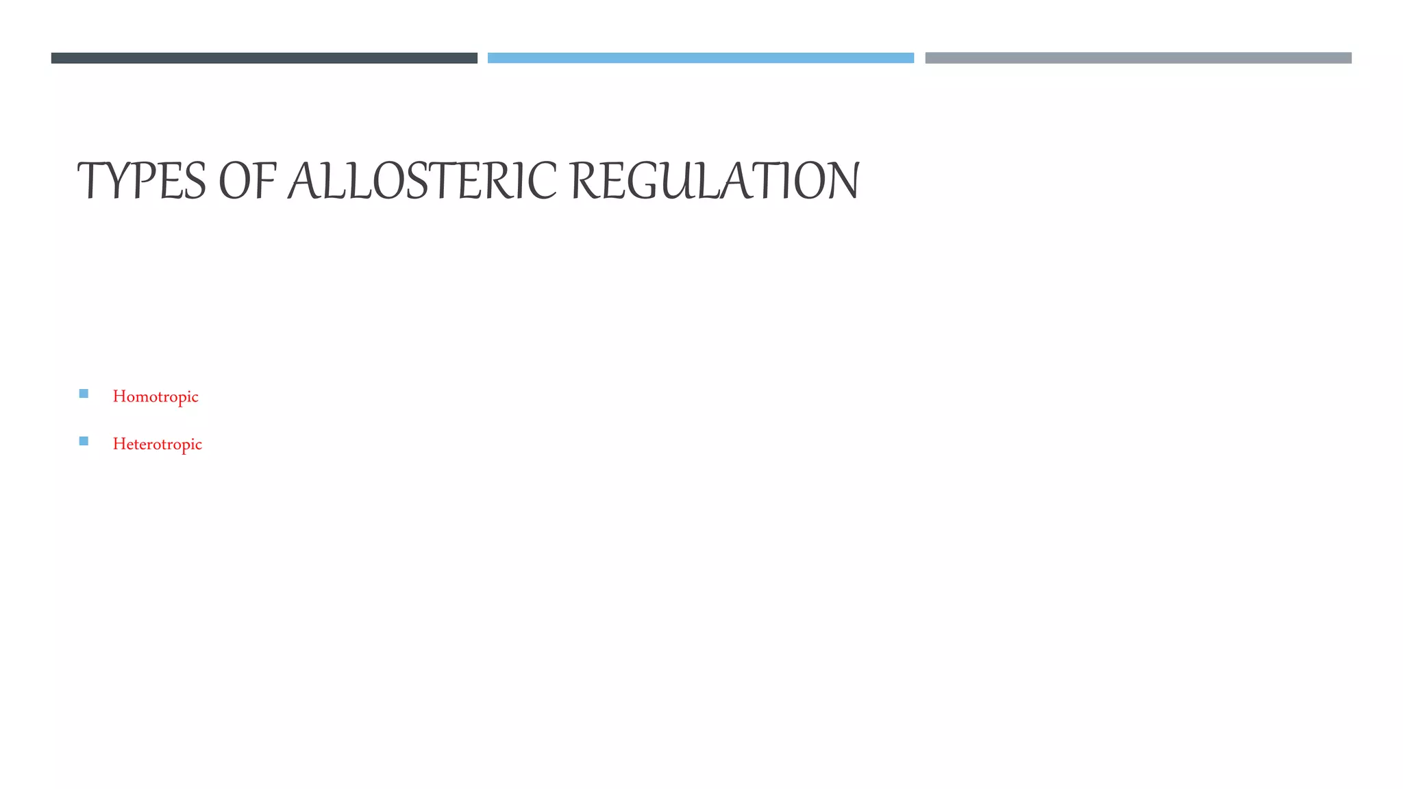 Allosteric enzymes and their regulation | PPTX