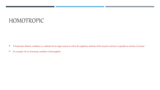 Allosteric enzymes and their regulation | PPTX