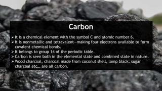Carbon and its allotropes | PPTX