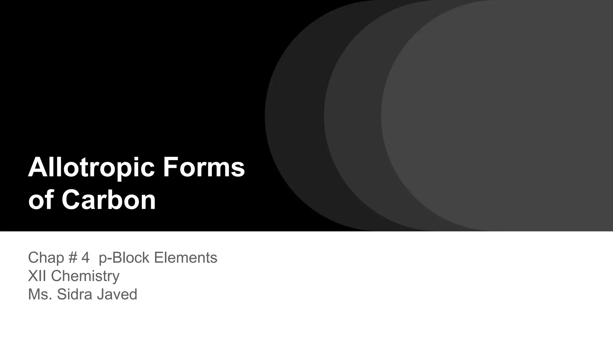 Allotropic forms of carbon | PPTX