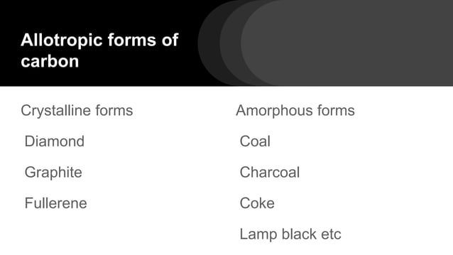 Allotropic forms of carbon | PPTX | Chemistry | Science