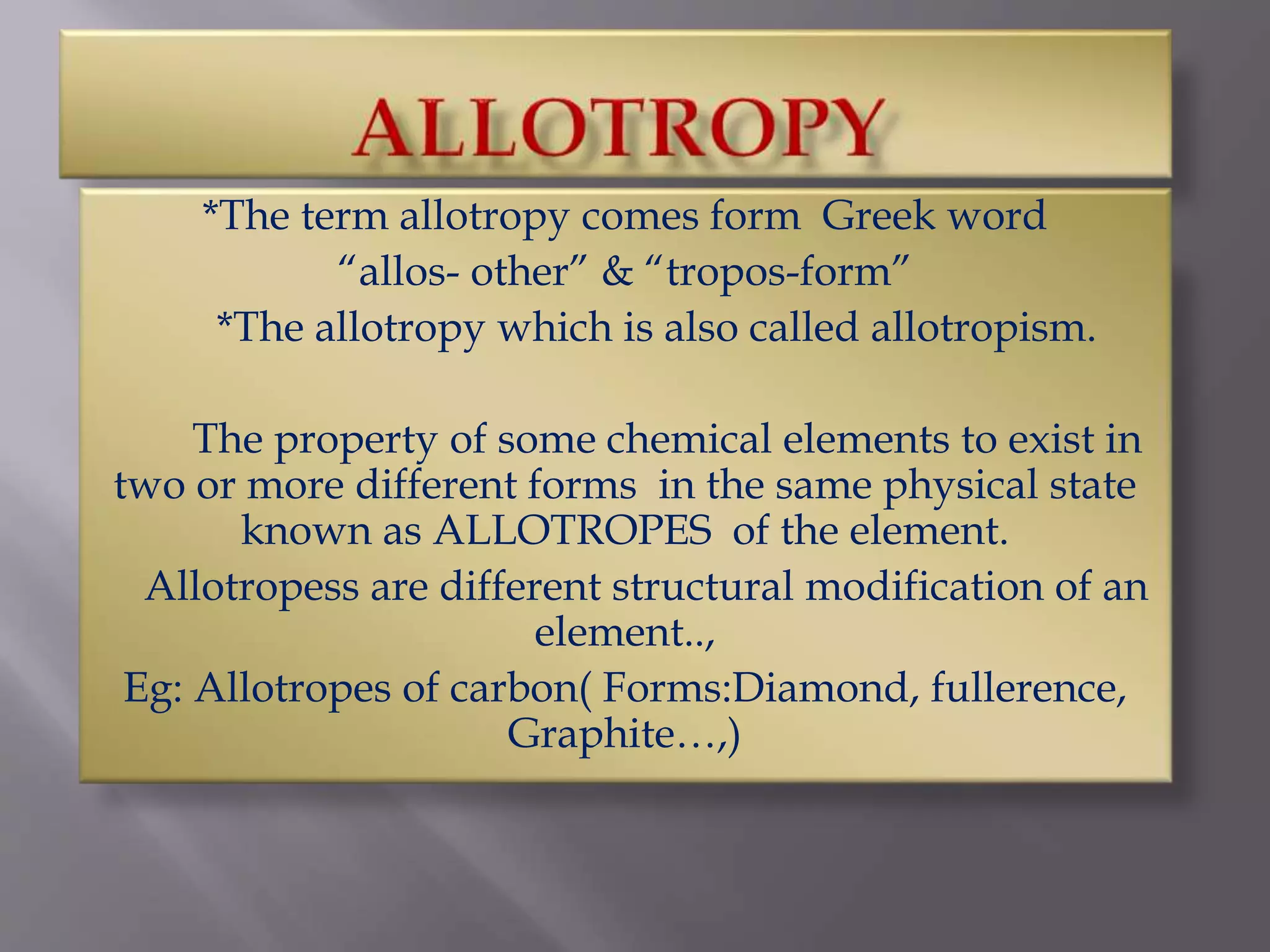 Allotropy forms of elements | PPTX