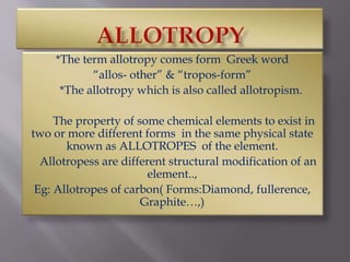 Allotropy forms of elements | PPTX