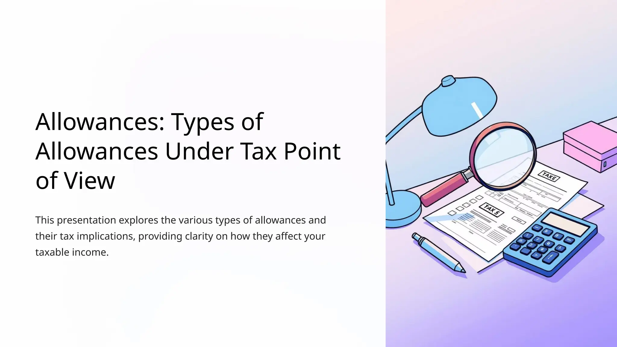 Allowances-Types-of-Allowances-Under-Tax-Point-of-View.pptx