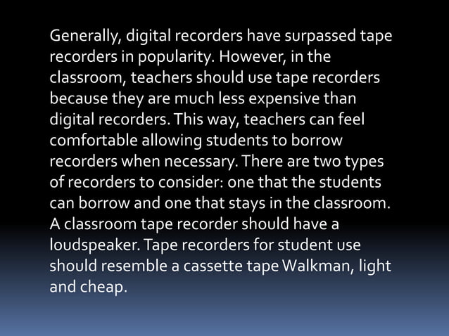 Allows using tape recorder to dictate writing | PPT