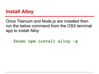 Appcelerator Titanium Alloy | PPT