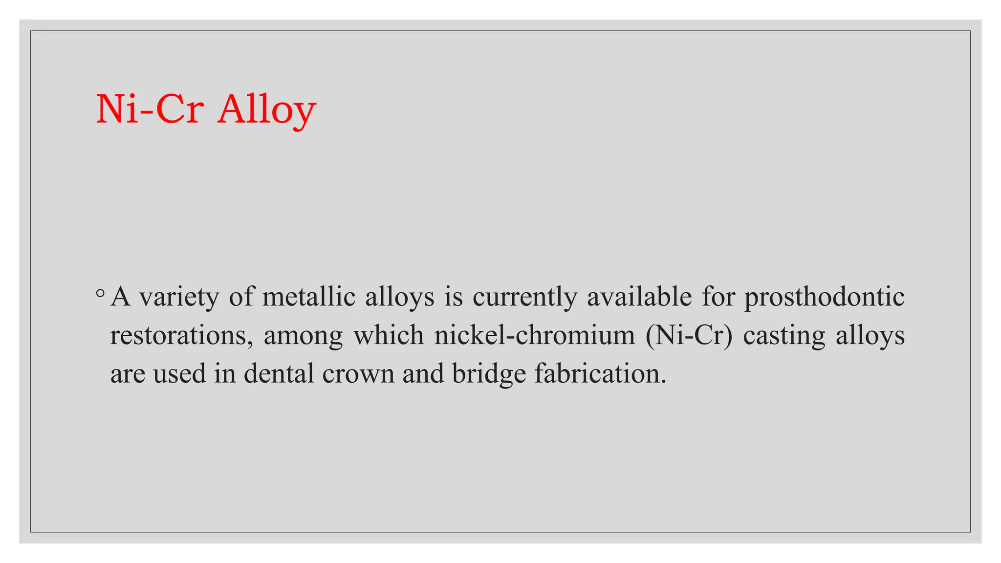 ALLOYS IN DENTAL MATERIALS (CASTING AND WROUGHT ALLOYS) | PPTX