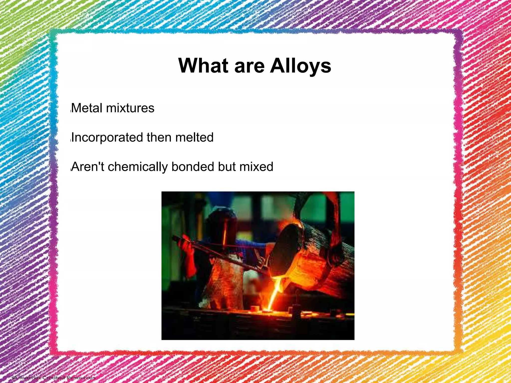 What are Alloys | PPTX