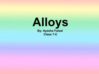 What are Alloys | PPTX | Chemistry | Science