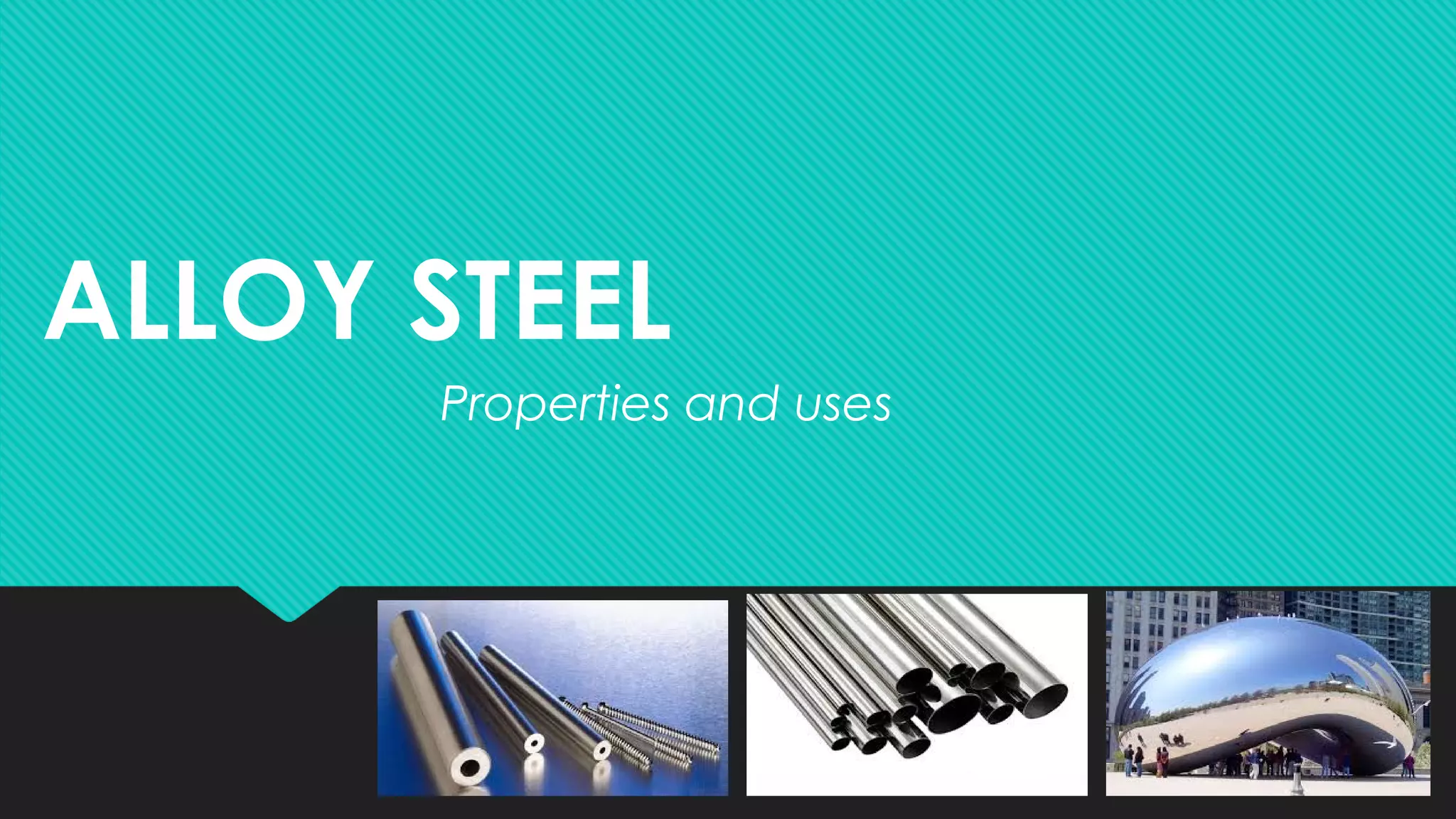 Alloy steel | PPT