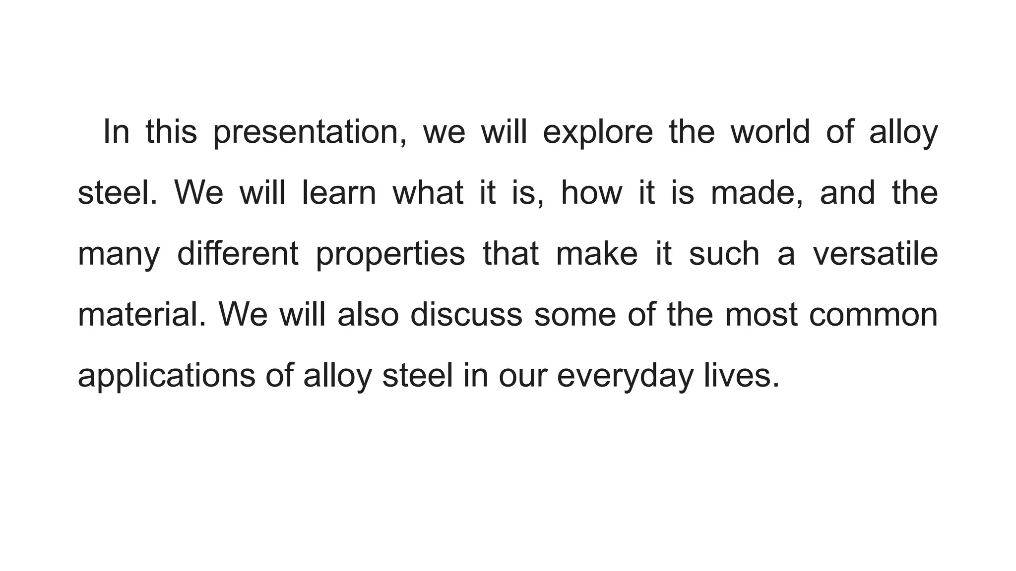 ALLOY STEEL PROPERTIES AND APPLICATIONS.pptx