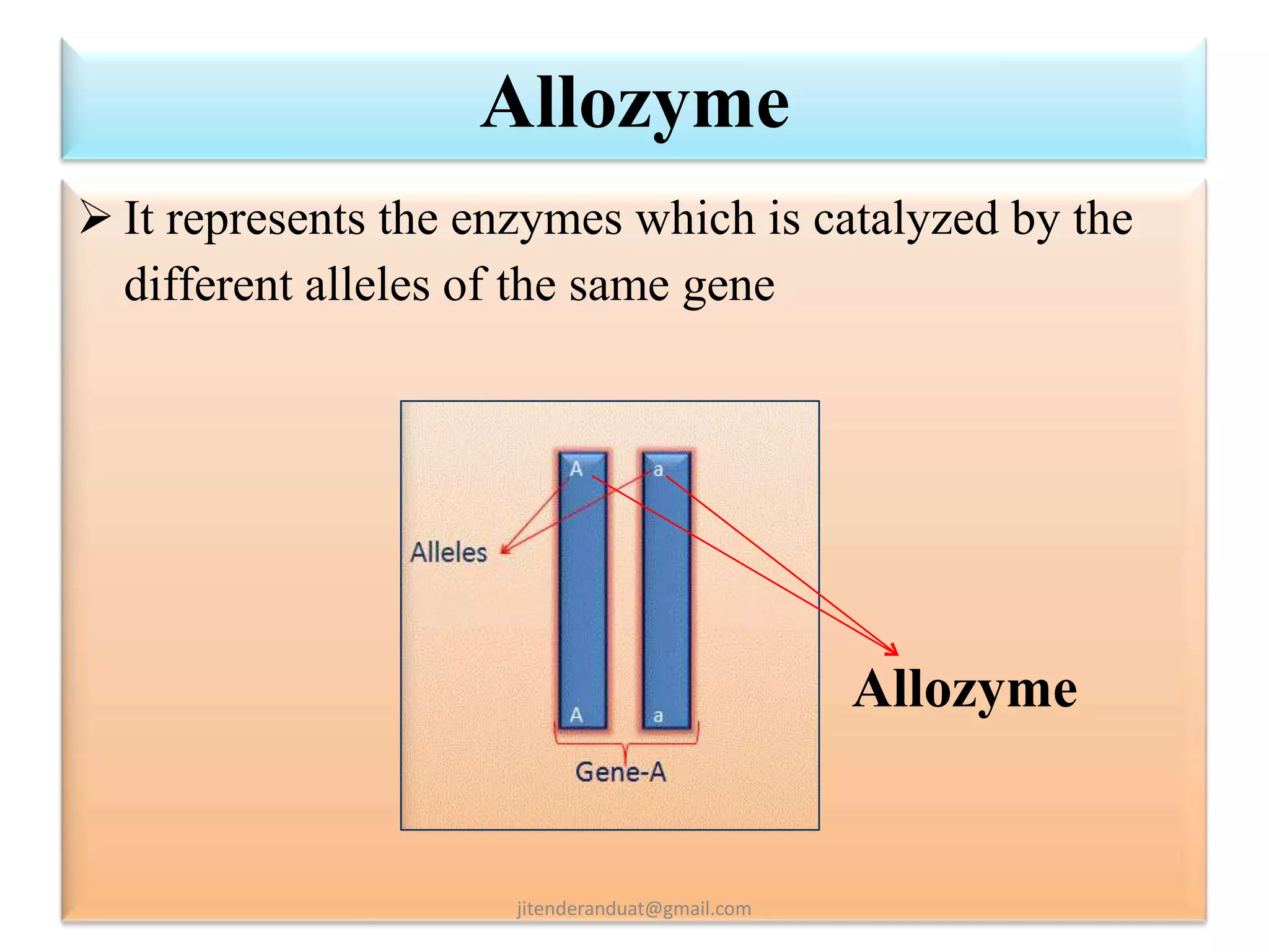 Allozymes and isozymes | PPTX