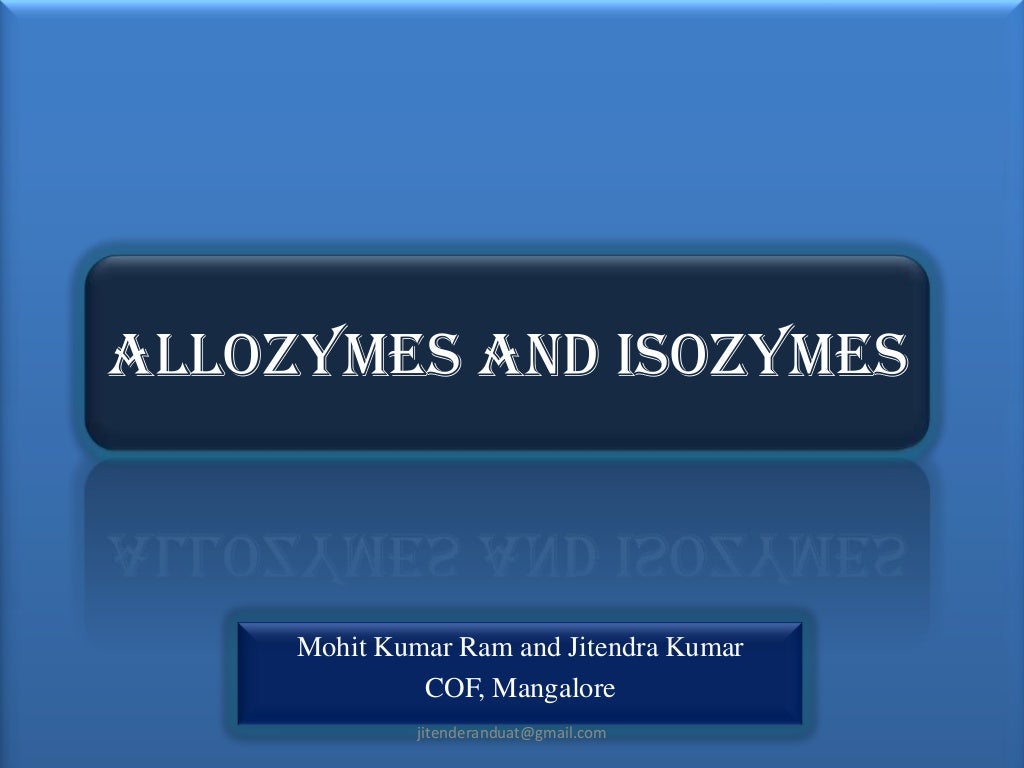 Allozymes and isozymes