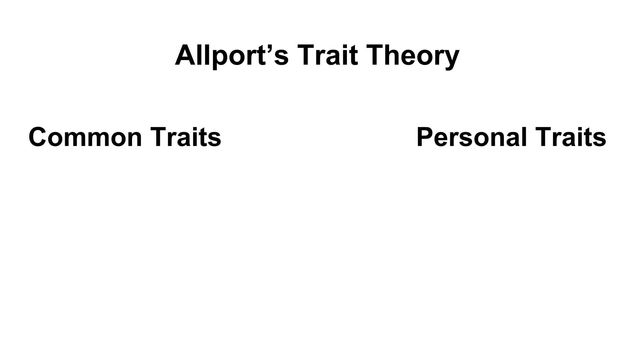 Allport’s Trait Theory,Cattell's 16 PF.pptx
