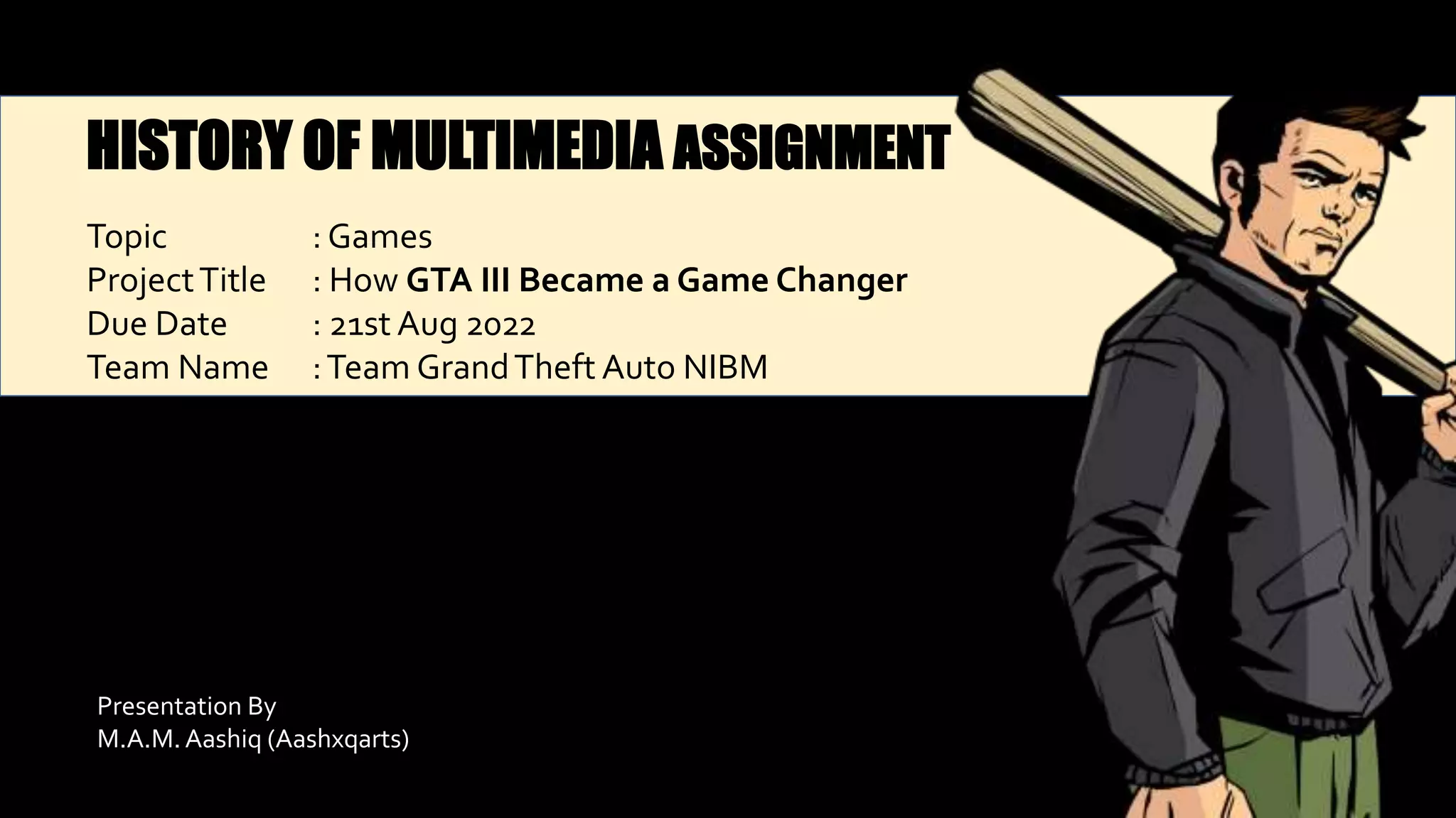 Grand Theft Auto III - The Groundbreaking Game | PPTX
