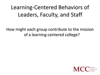 Behaviors of Learning-Centered Organizations | PPTX | College Planning | College Education