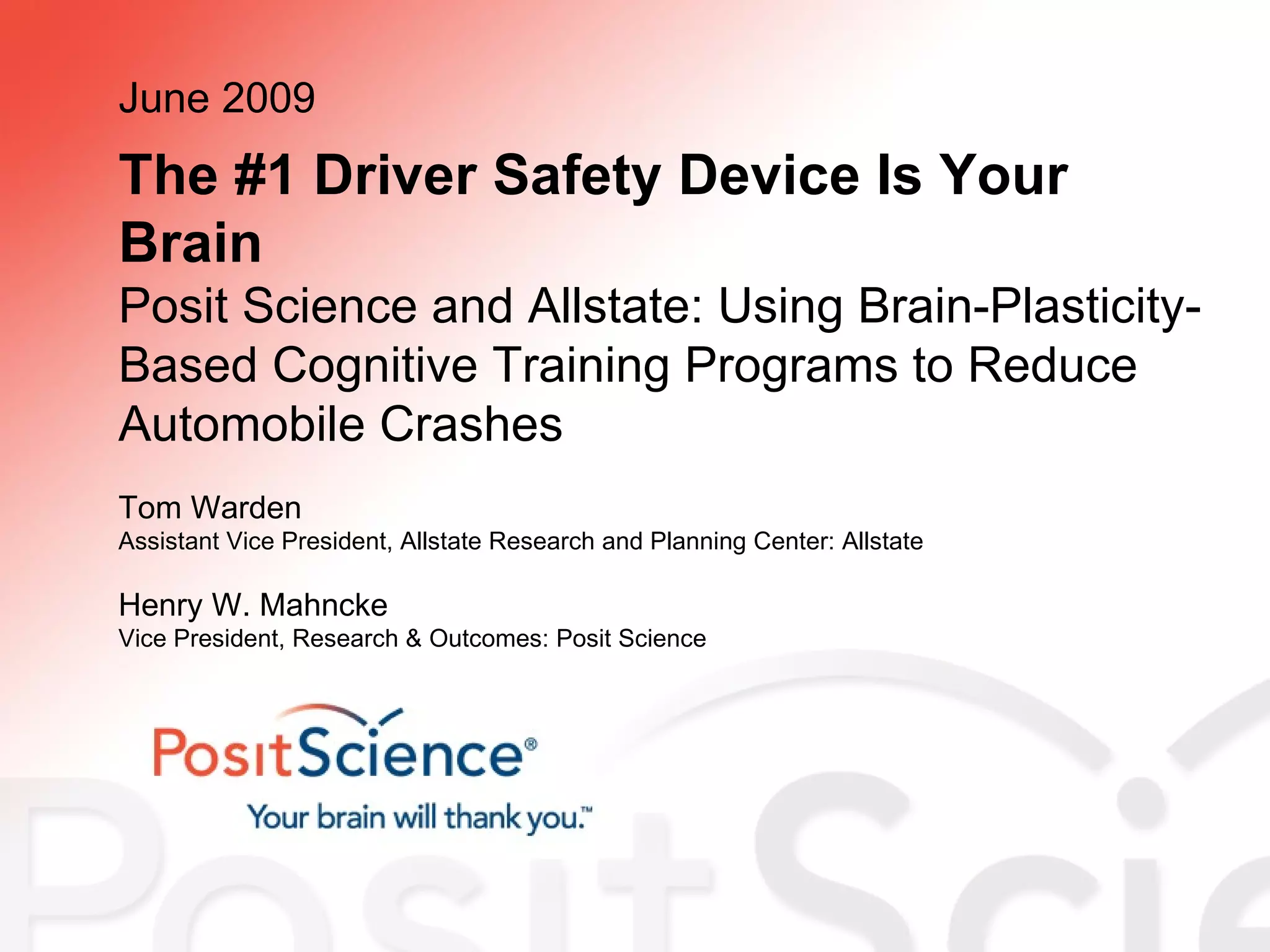 The Allstate-Posit Science Partnership: Cognitive Training for Safer ...