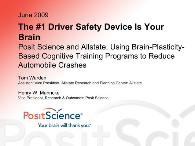 The Allstate-Posit Science Partnership: Cognitive Training for Safer Driving | PPT