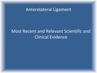Anterolateral Ligament Knee | PPT
