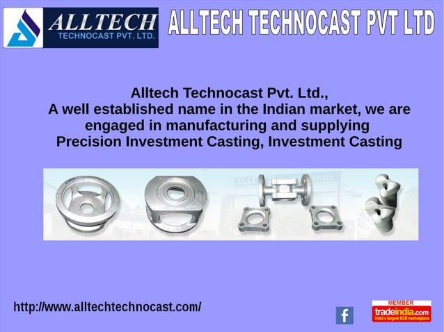 Alltech Technocast Pvt. Ltd.Rajkot, Gujarat, India | PPT