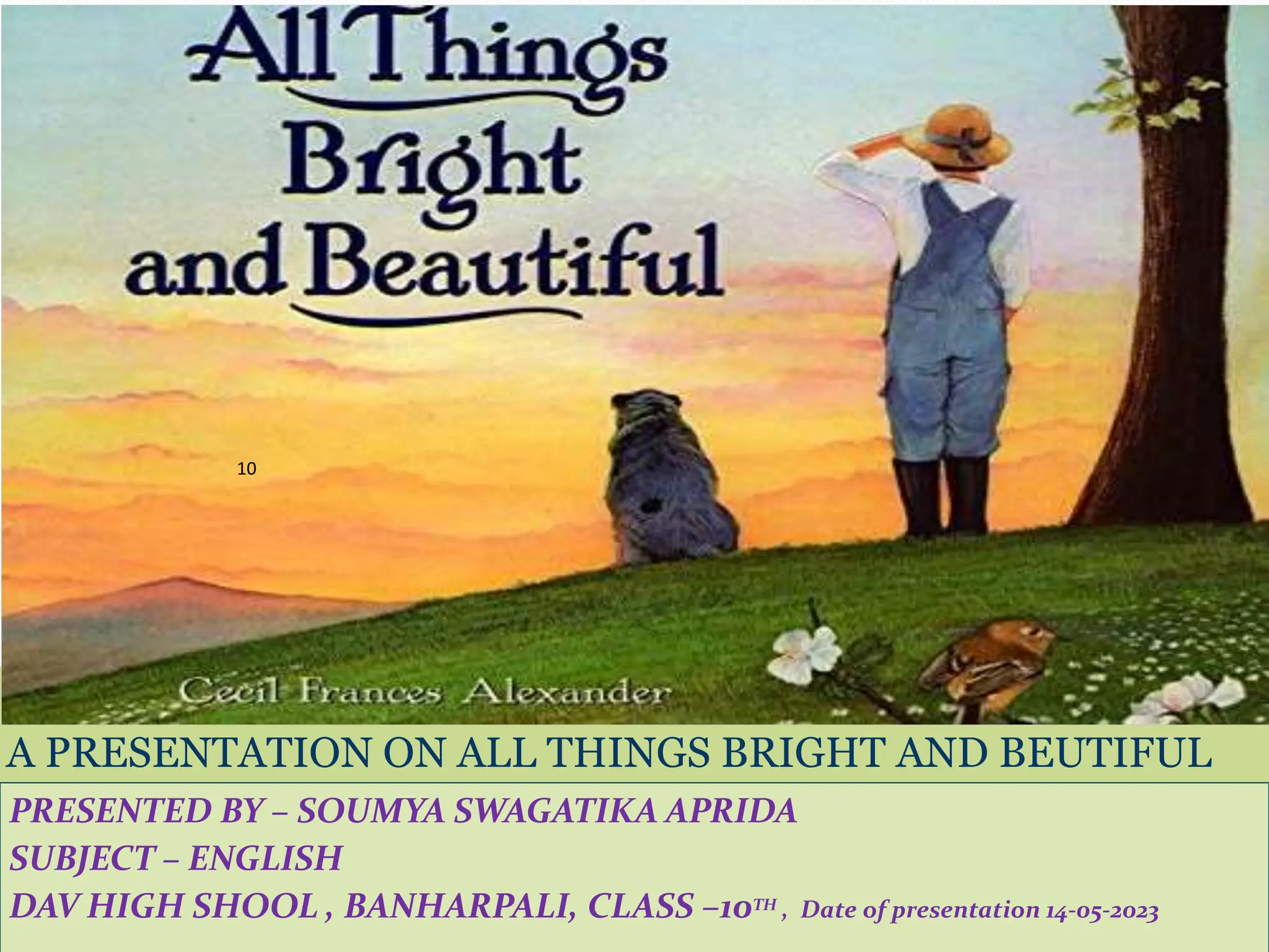 ALL THINGS BRIGHT AND BEAUTIFUL - POEM WRITTEN BY C.F. ALEXANDER | PPTX