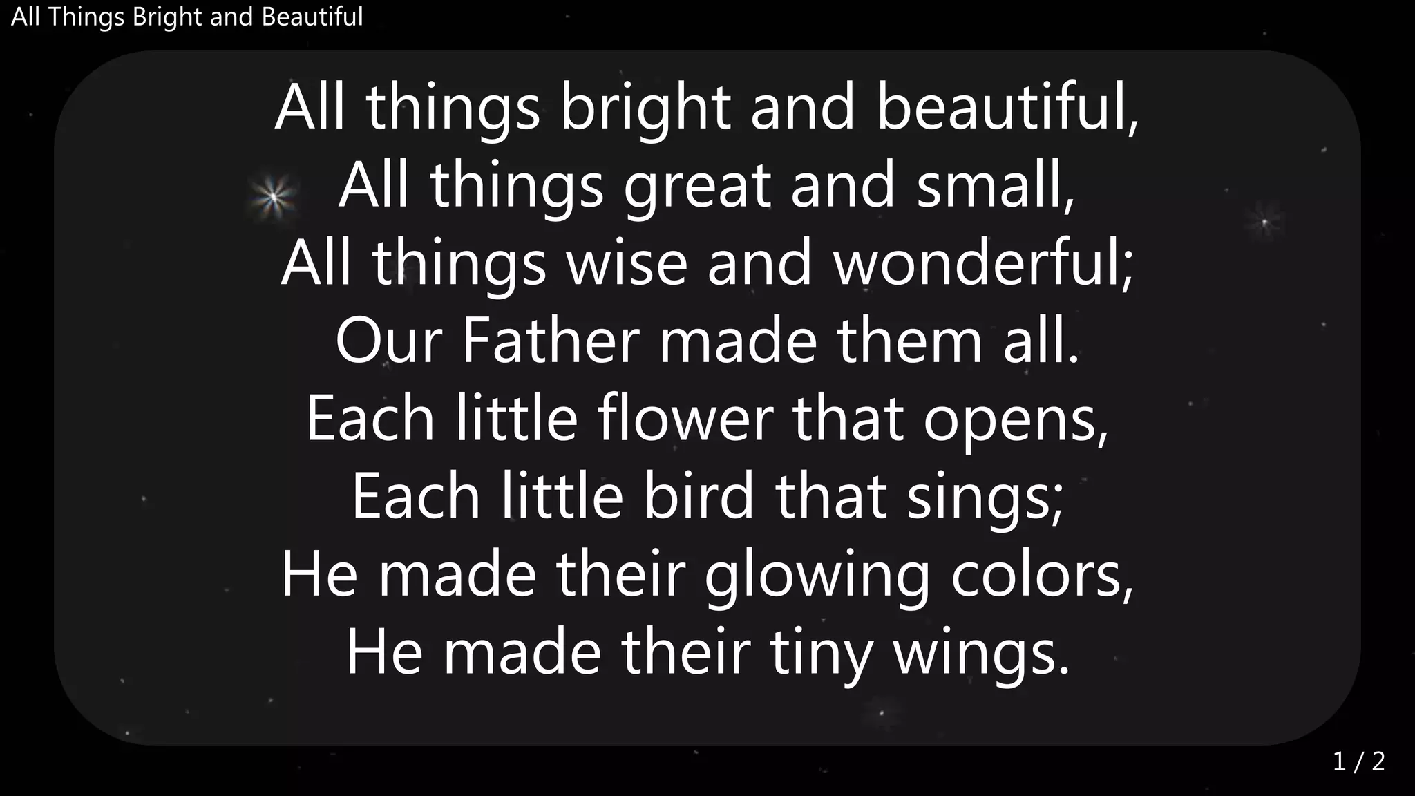 All things bright and beautiful | PPSX