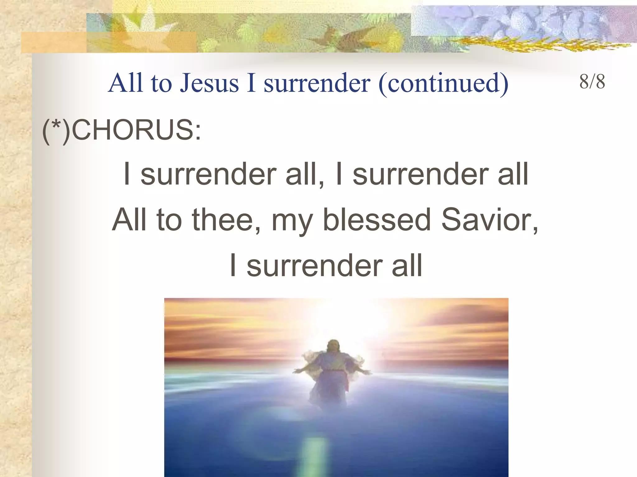 All To Jesus I Surrender | PPTX
