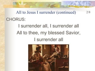All To Jesus I Surrender | PPTX