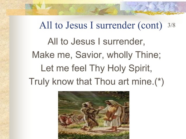 All To Jesus I Surrender | PPTX
