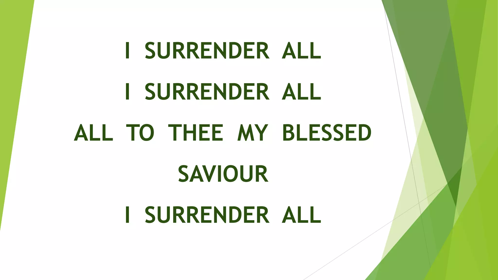 ALL TO JESUS I SURRENDER.pptx | Christianity | Religion & Spirituality