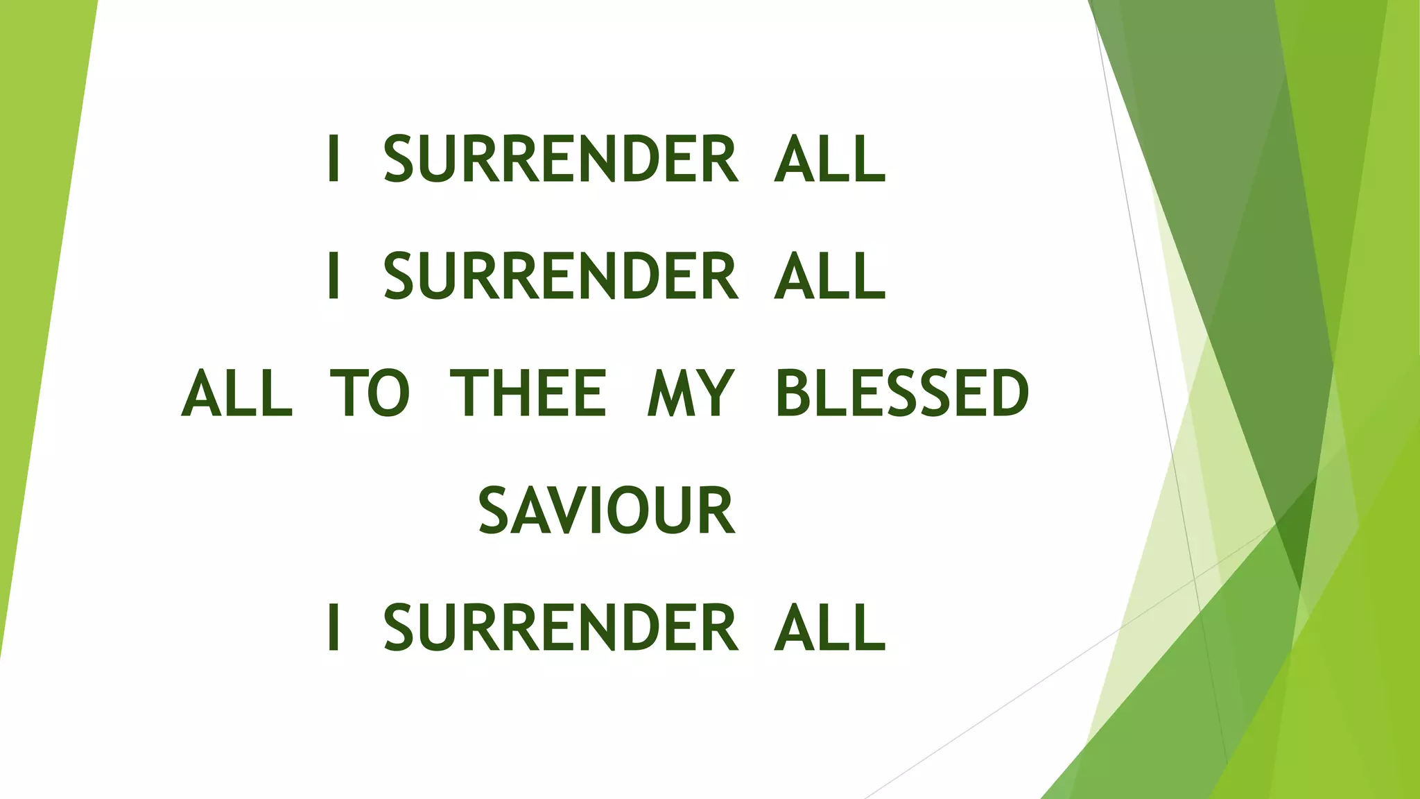ALL TO JESUS I SURRENDER.pptx | Christianity | Religion & Spirituality