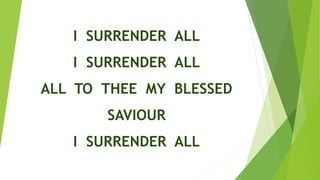 ALL TO JESUS I SURRENDER.pptx | Christianity | Religion & Spirituality