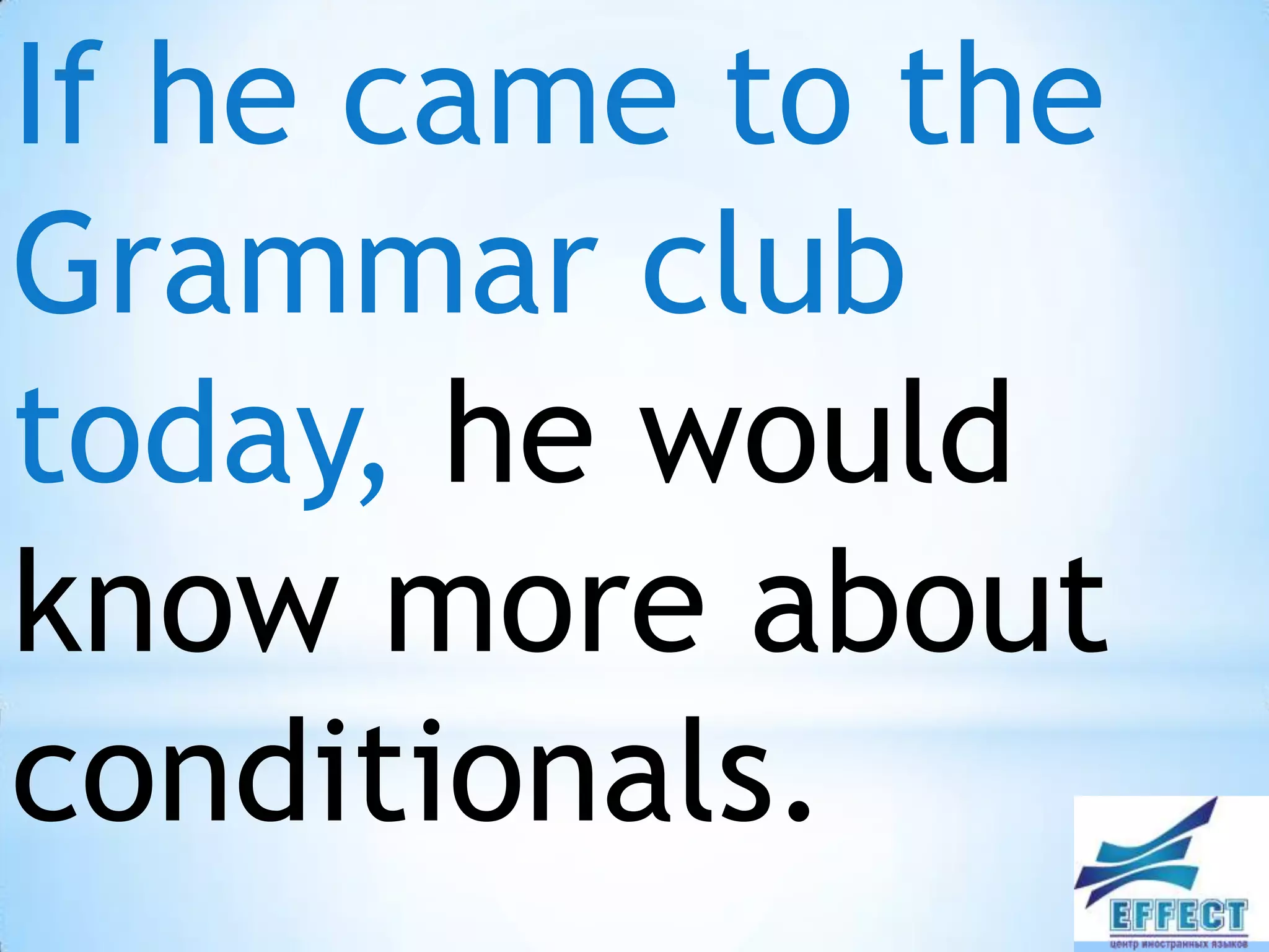 All types of conditionals and wish. modal verbs | PPTX