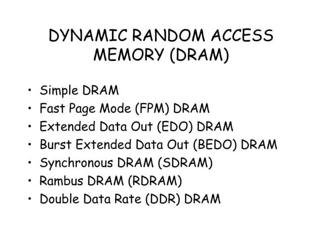 All types of DRAM and their function.ppt | Data Storage and Warehousing ...