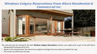 Allure Residential & Commercial Inc Is One Of The Reliable Construction ...