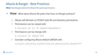 Alluxio and Apache Ranger Best Practices | PPT