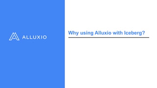 Iceberg + Alluxio for Fast Data Analytics | PPT