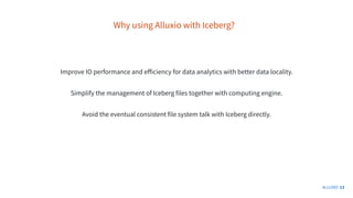 Iceberg + Alluxio for Fast Data Analytics | PPT