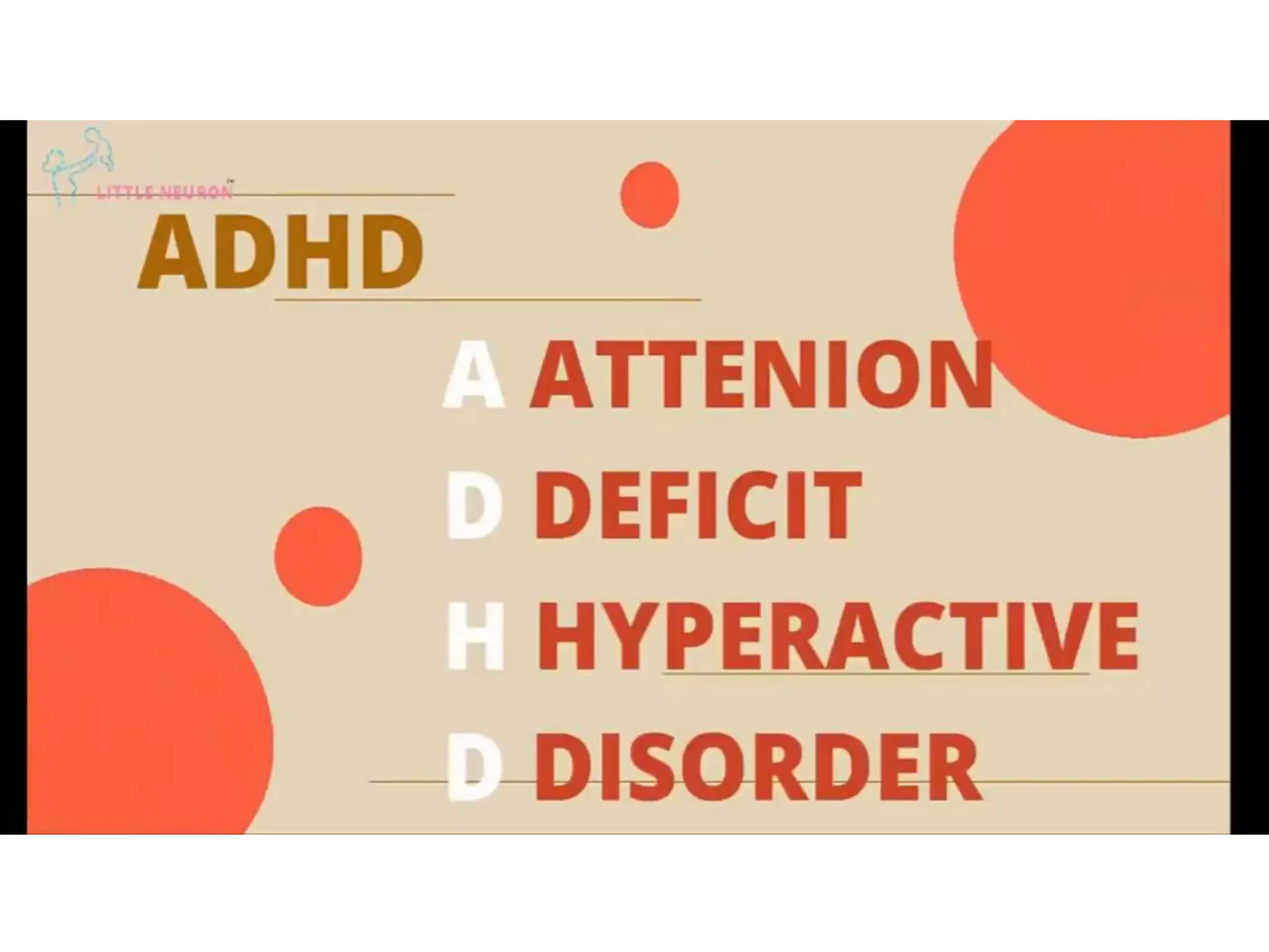 Little Neuron - All you need to know about ADHD | PPT