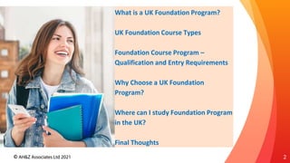 All you need to know about a UK foundation program | PPTX