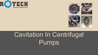 All You Need To Know About Cavitation In Centrifugal Pumps | PDF