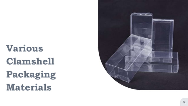 All You Need To Know About Clamshell Packaging | PPT