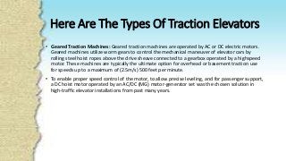 The Types Of Traction Elevators