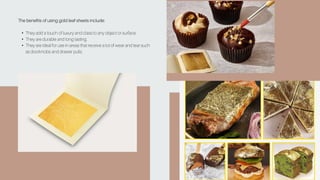 All You Need to Know About Gold Leaf Sheets - The Benefits | PPT
